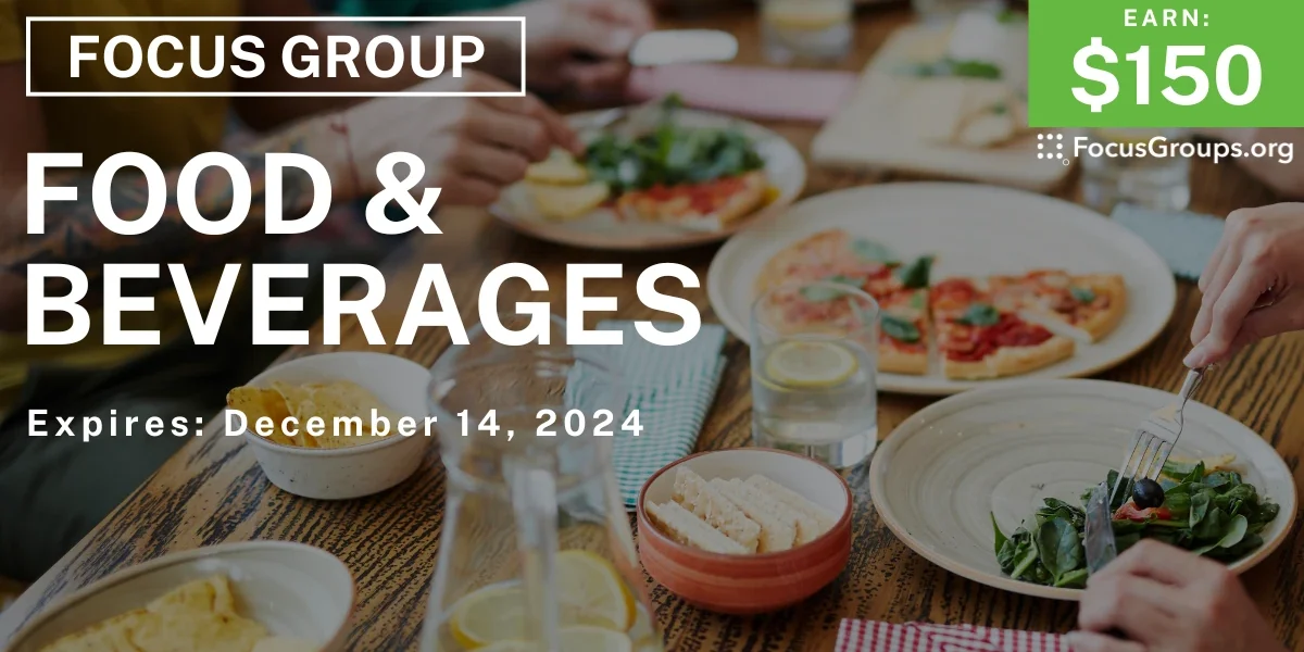 Focus Group on Household Food & Beverages - $150 - 12/06/2024