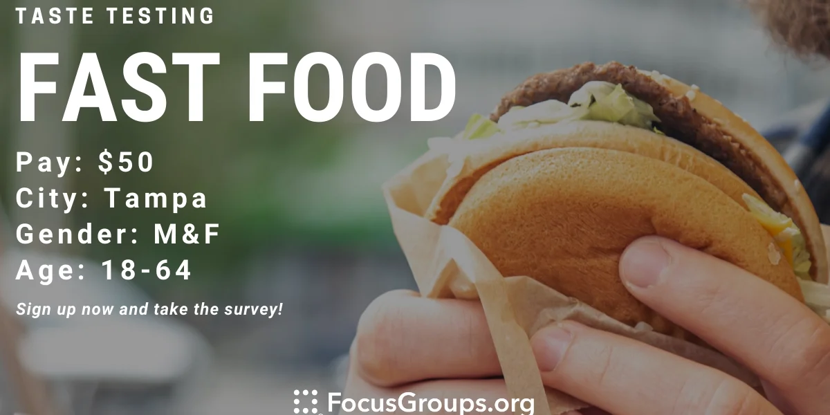 Taste Test on Fast Food in Tampa - $50 - 06/09/2023