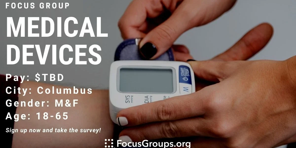 Focus Group for Nurses on Medical Devices in Columbus - TBD - 01/30/2023