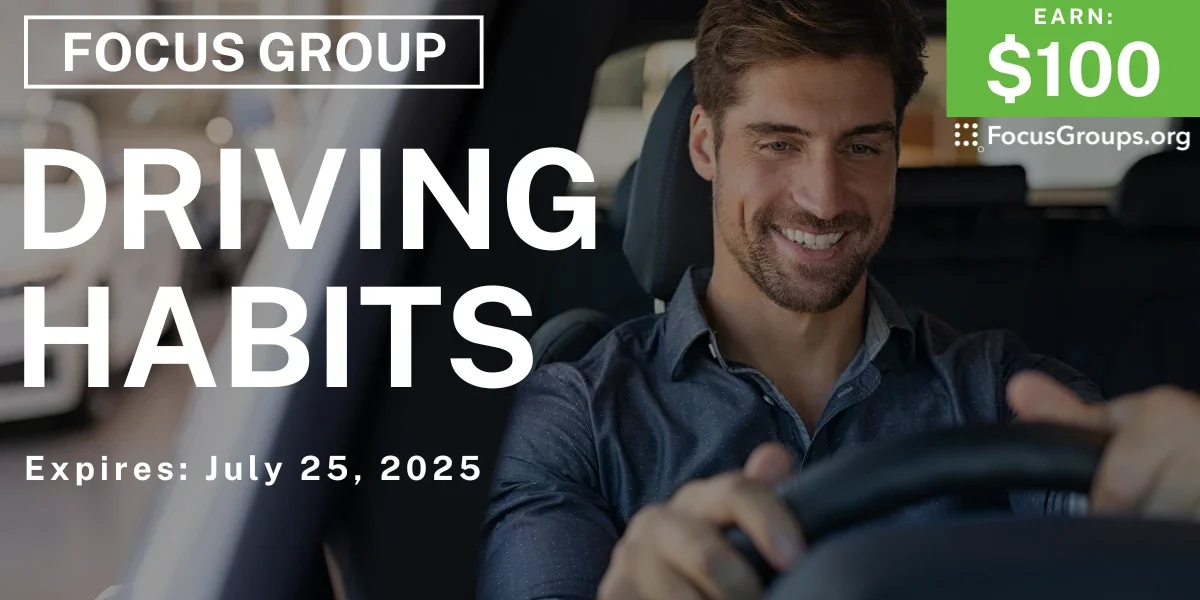 Focus Group for Men on Driving Habits - $100 - $100 - 07/11/2025