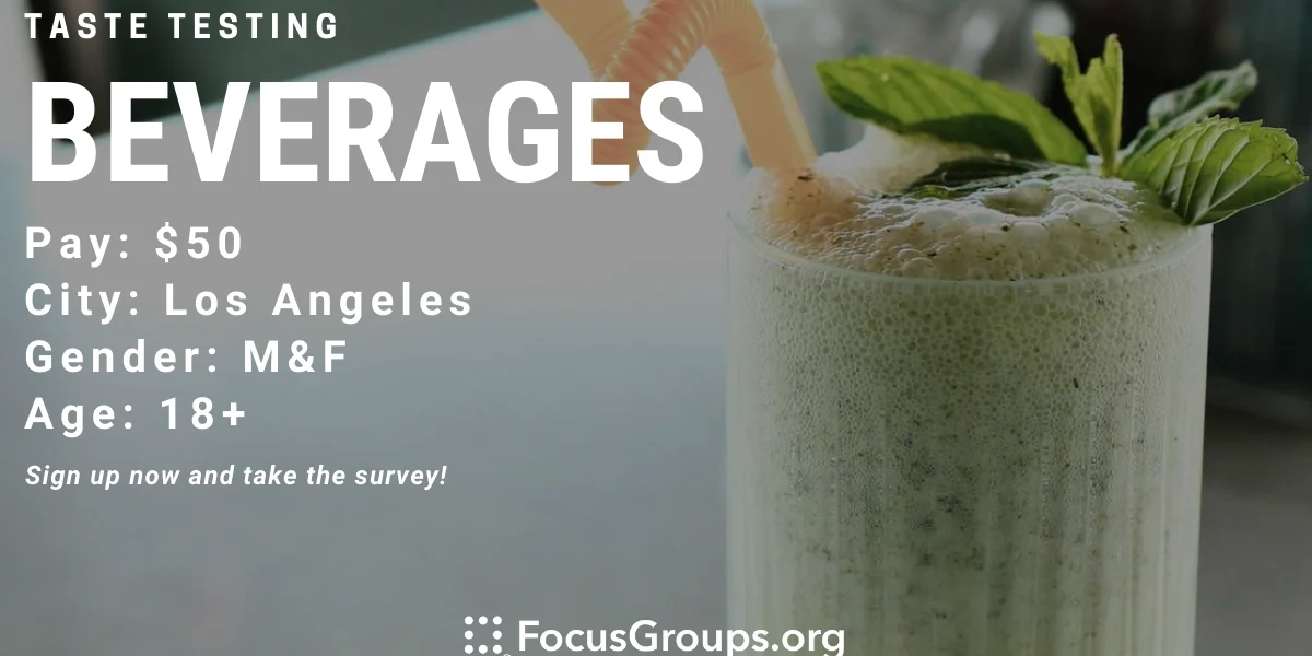Taste Test on Beverages in LA - $50 - 10/06/2022