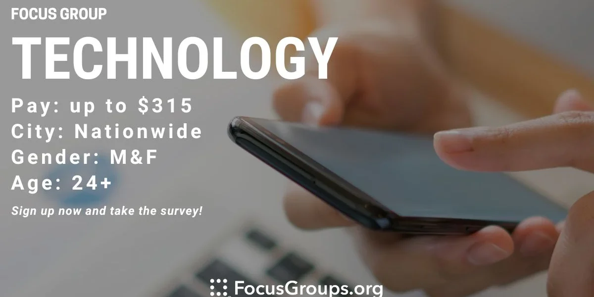 Focus Group for Families on Technology - up to $315 - 01/02/2024