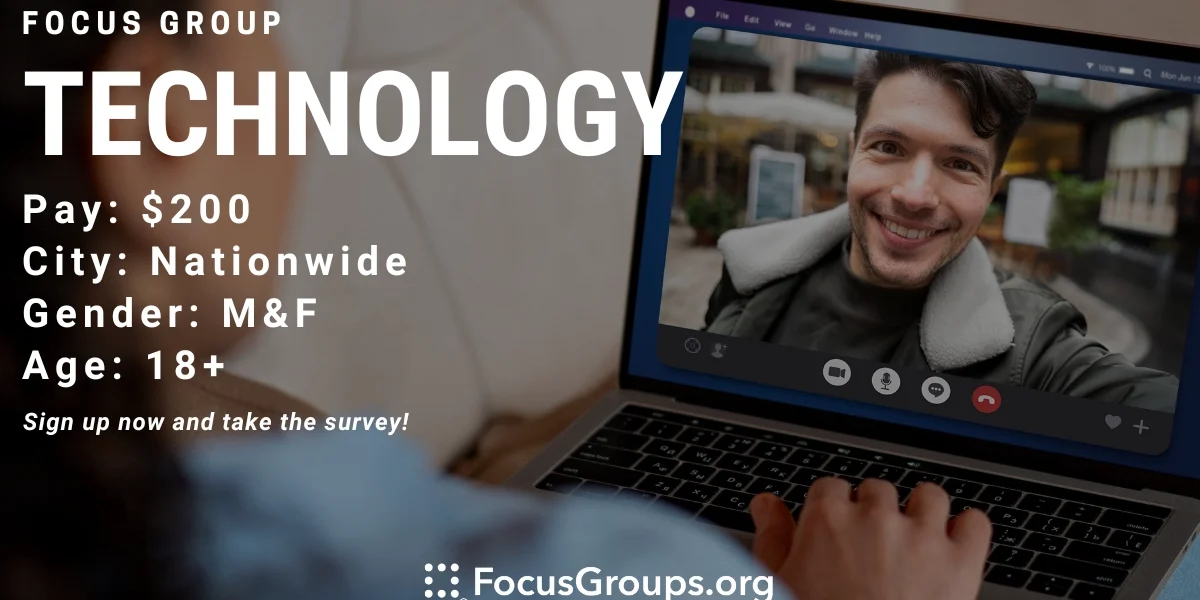 Focus Group on Technology - $200 - 08/03/2023