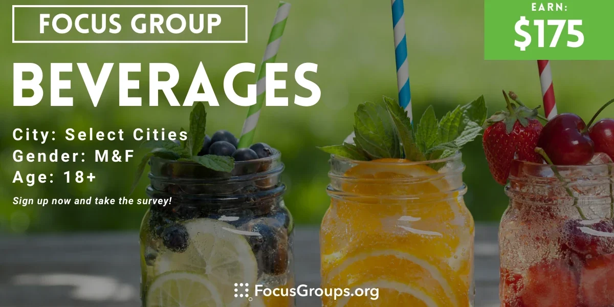 Focus Group on Beverages - $175 - 03/11/2024