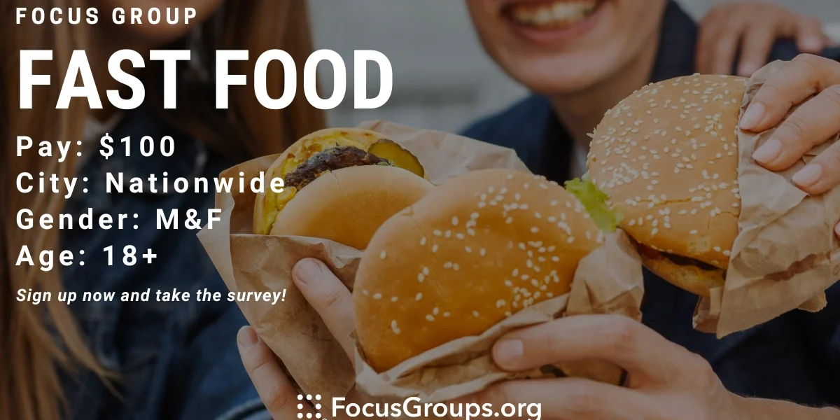 Focus Group on Fast Food - $100 - 12/14/2023
