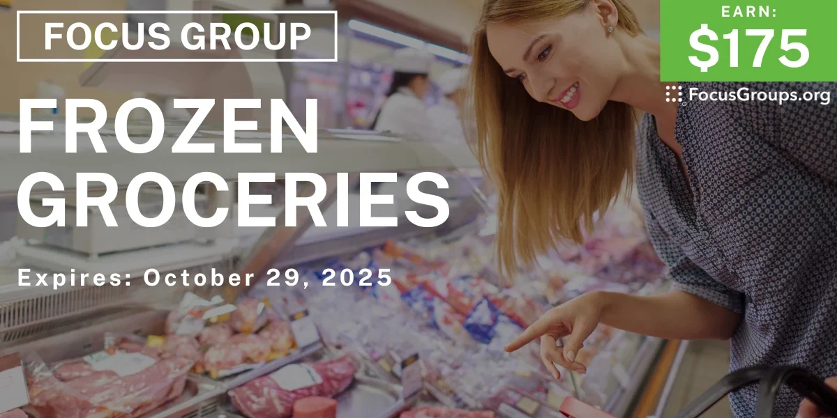 Focus Group in Chicago on Frozen Groceries - $175
