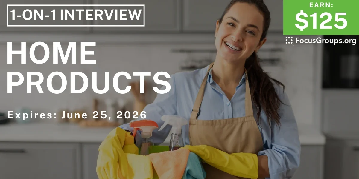 Research Study on Home Products - $125