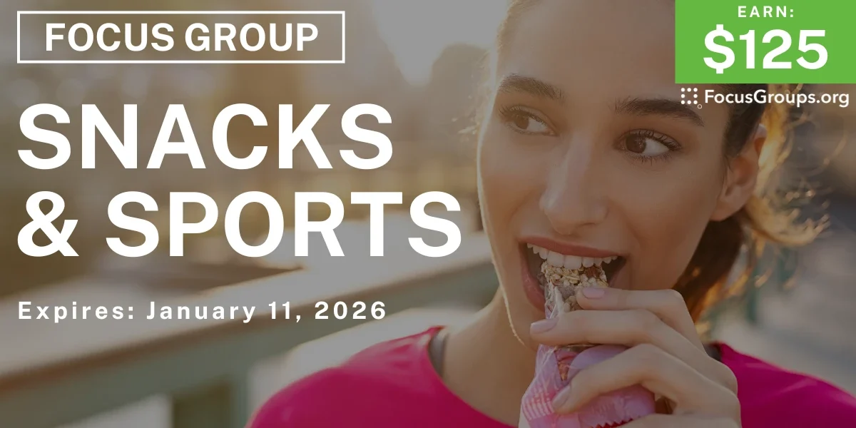 Focus Group on Snacks & Sports - $125
