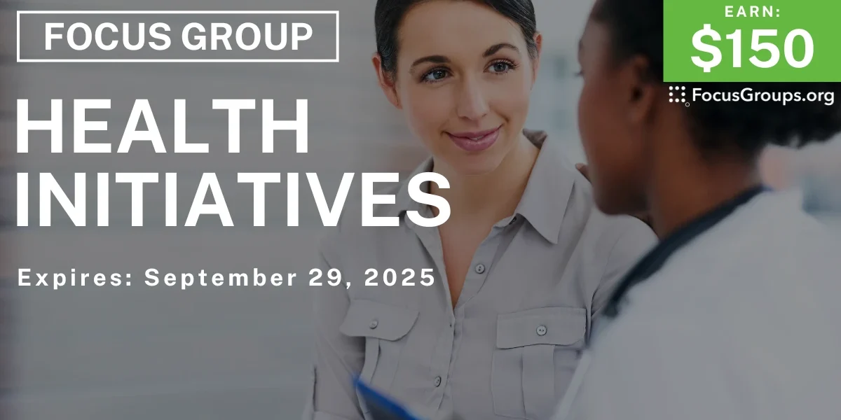Focus Group in Florida on Health Initiatives - $150 - $150 - 09/16/2025