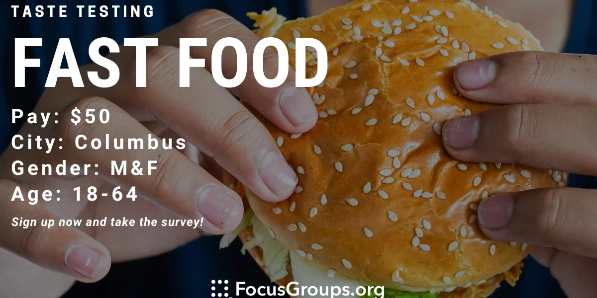 Taste Test on Fast Food in Columbus - $50 - 08/14/2023