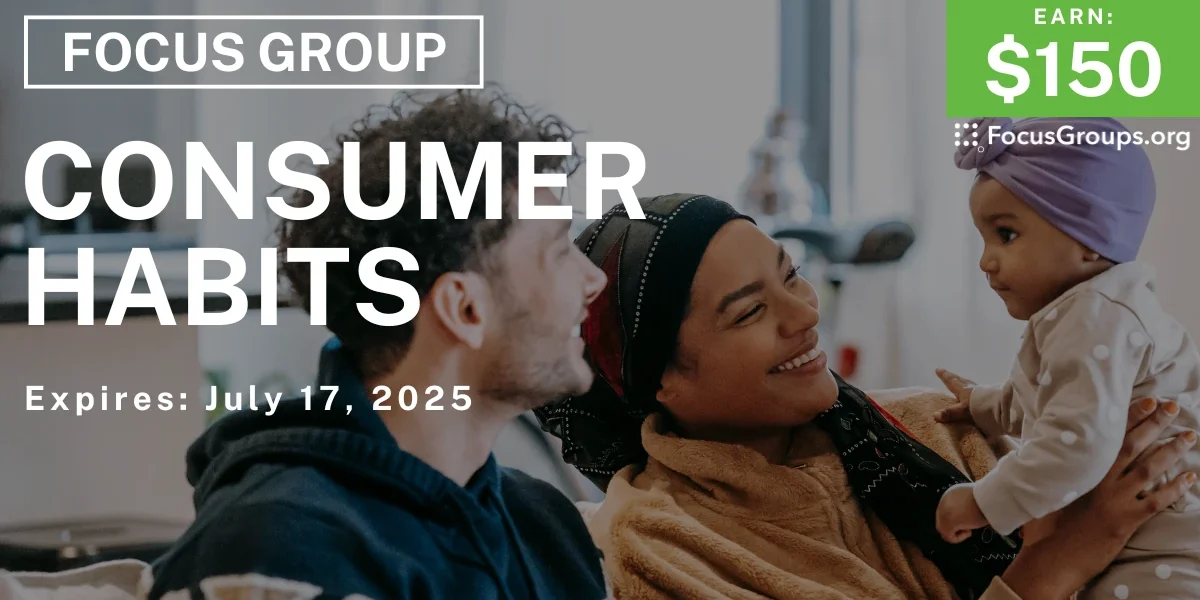 Focus Group for Parents on Consumer Habits - $150 - 07/09/2025