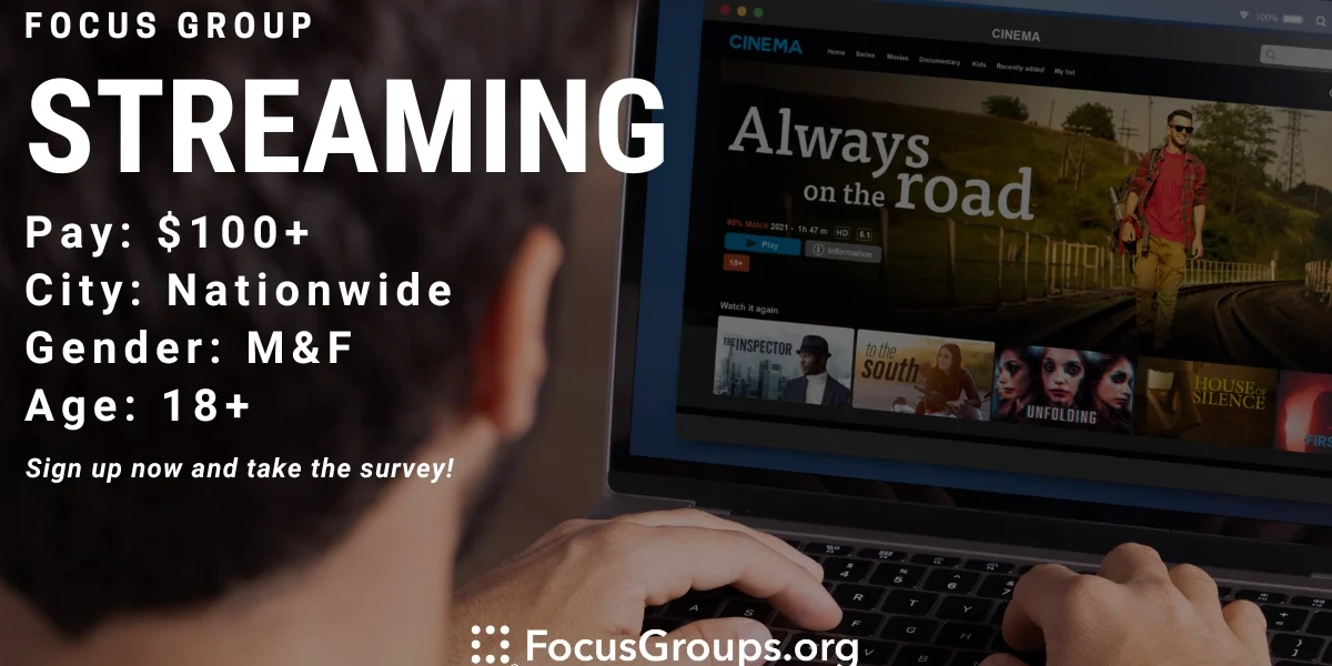 Focus Group on Streaming - $100 - $350 - 11/10/2023