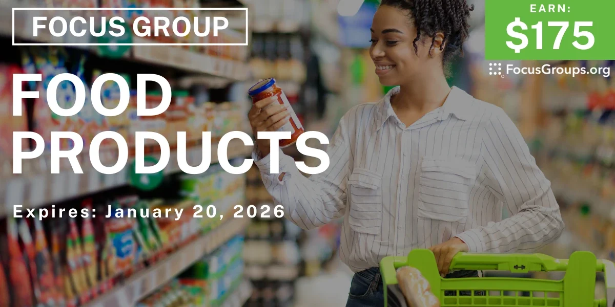 Focus Group in Illinois on Food Products - $175