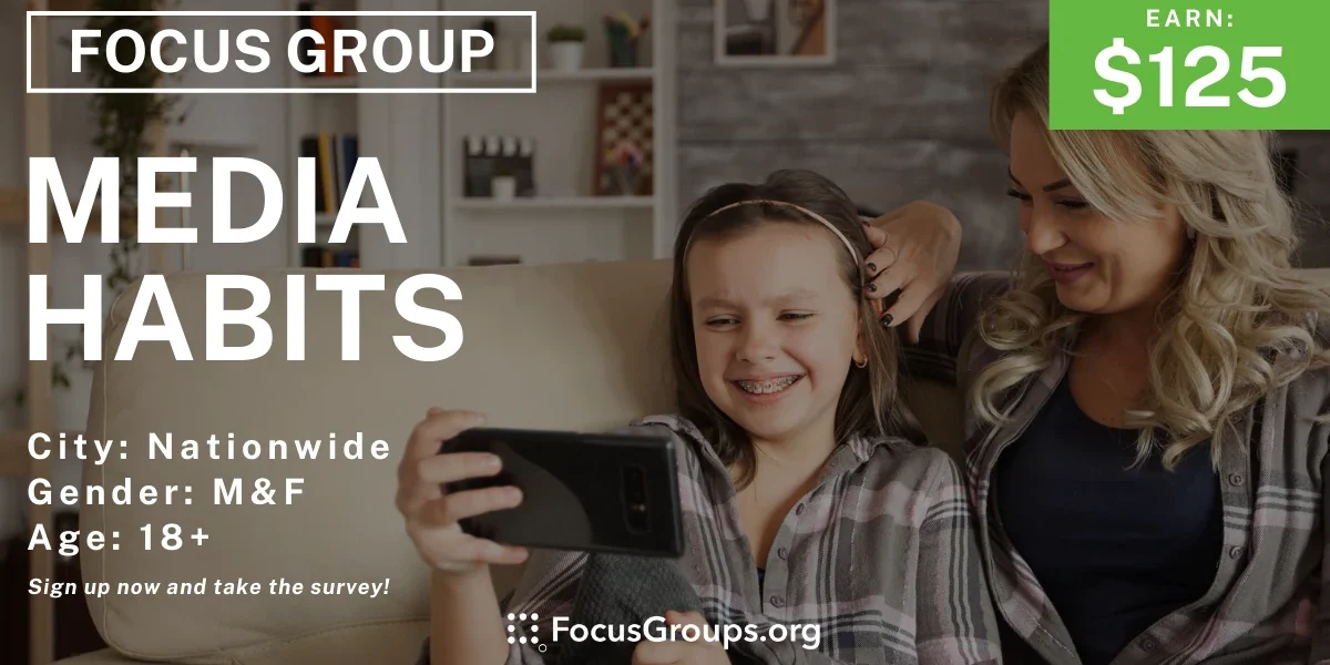 Focus Group for Parents on Media Habits - $125 - 04/04/2024
