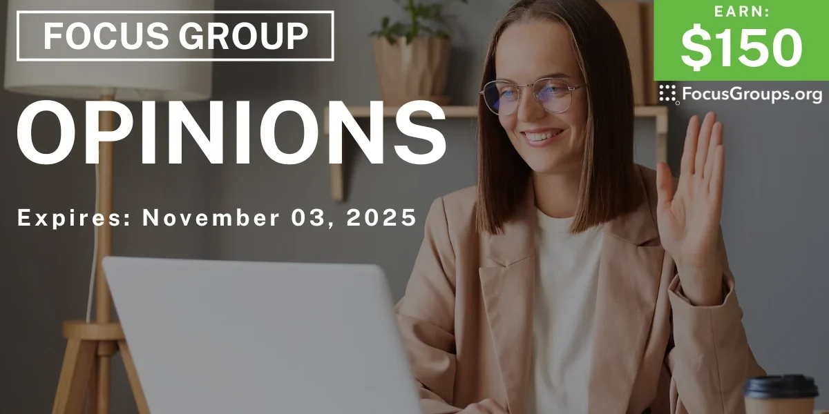 Focus Group in New Jersey on Opinions - $150