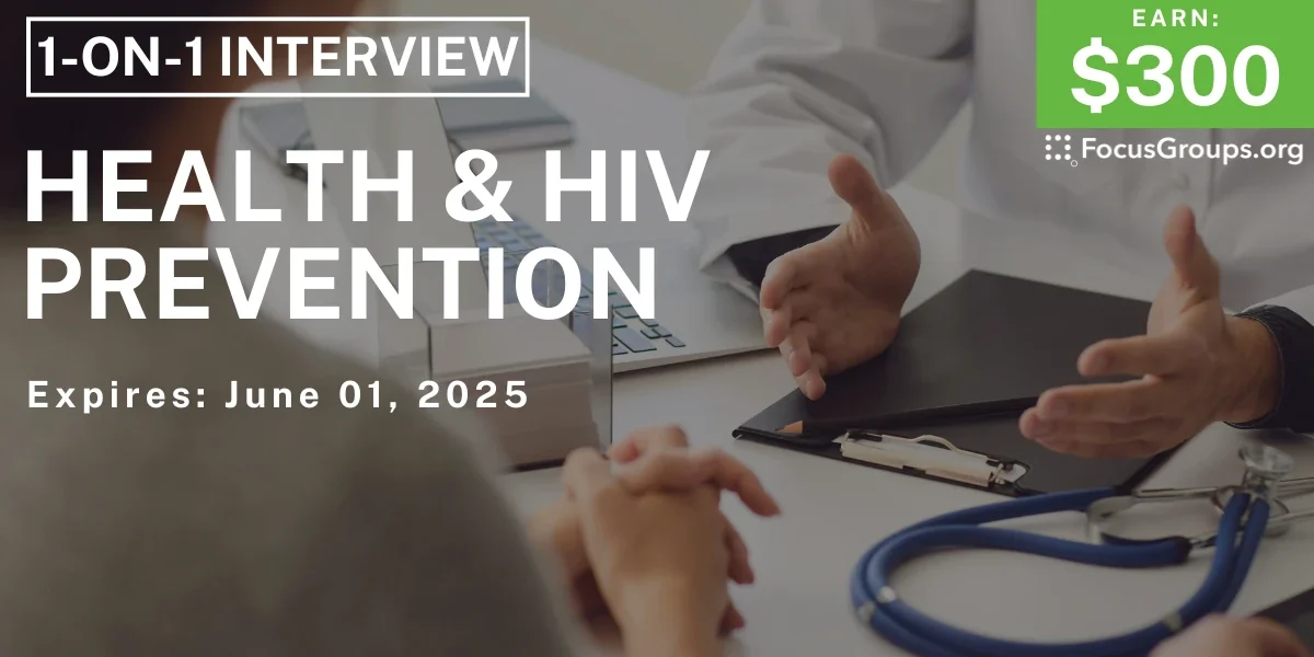 Research Study in Houston on Health & HIV Prevention - $300 - 05/20/2025