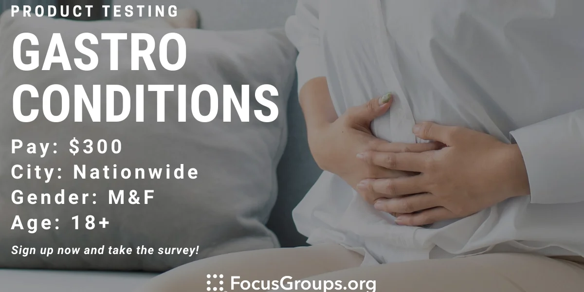 Product Test for Patients on Gastro Conditions - $300 - 06/09/2023