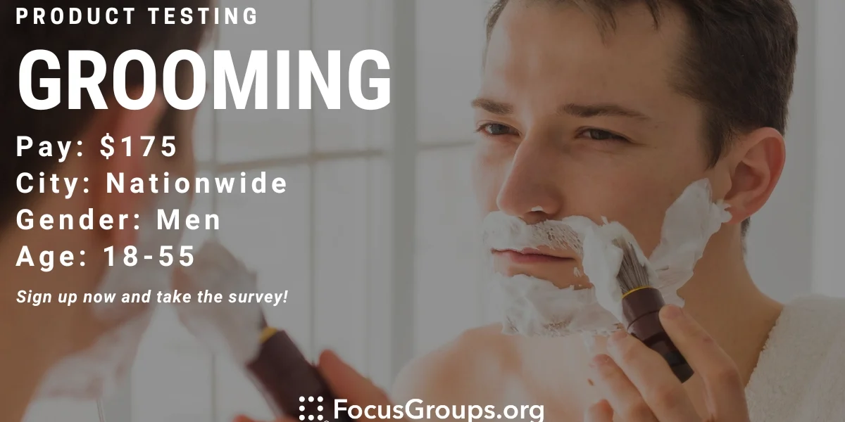 Product Test for Men on Grooming - $175 - 11/30/2023