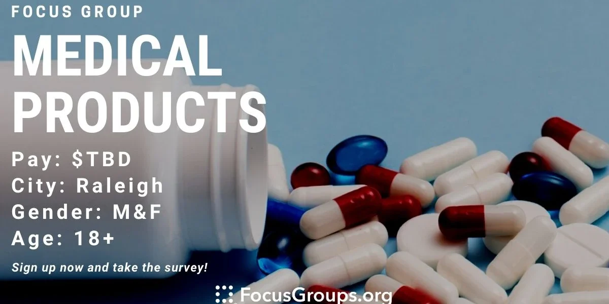 Focus Group for Healthcare Professionals on Medical Products in Raleigh ...