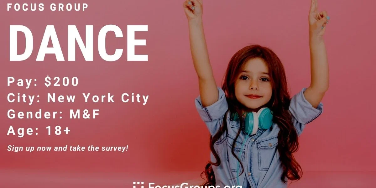 Focus Group for Kids on Dance in NYC - $200 - 02/19/2023