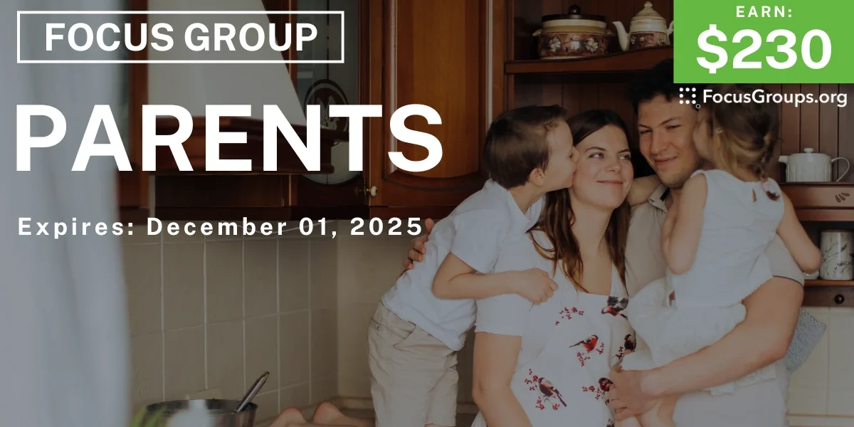 Focus Group in Denver for Parents - $230