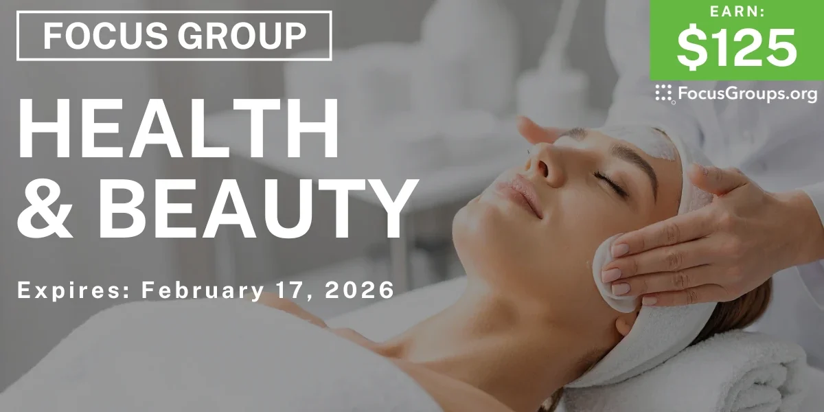 Focus Group for Women on Health & Beauty - $125