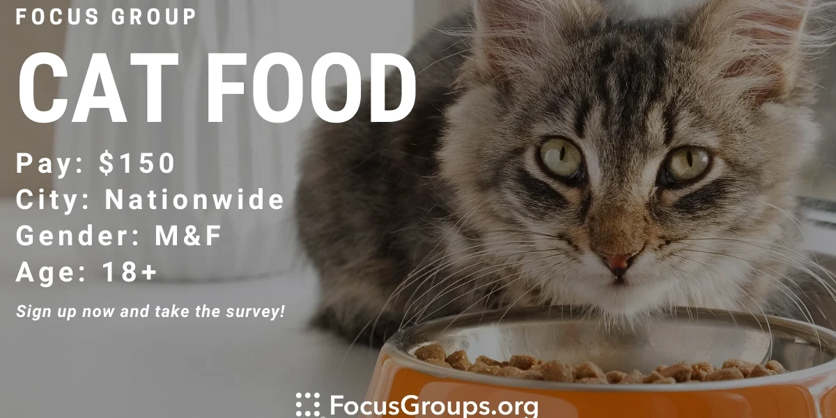 Focus Group on Cat Food - $100 - 11/12/2022