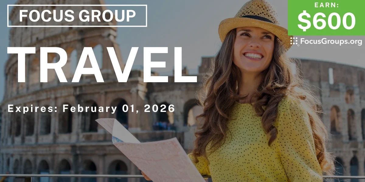 Travel Focus Group - $600