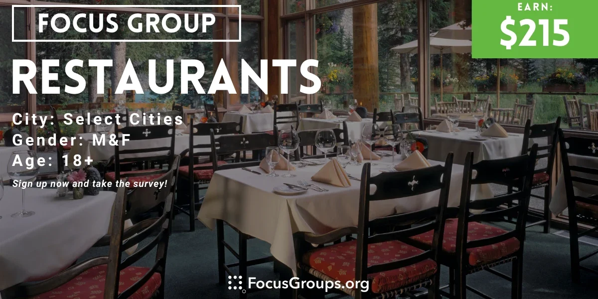 Focus Group on Restaurants - $215 - 02/07/2024