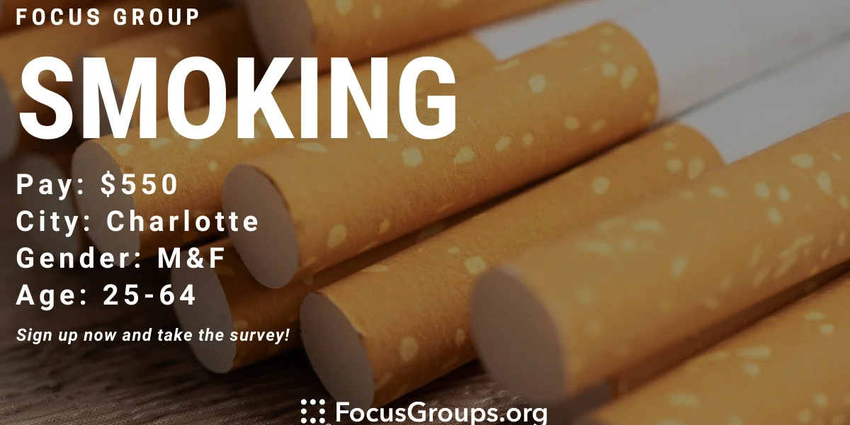Focus Group on Smoking in Charlotte - $550 - 11/05/2022