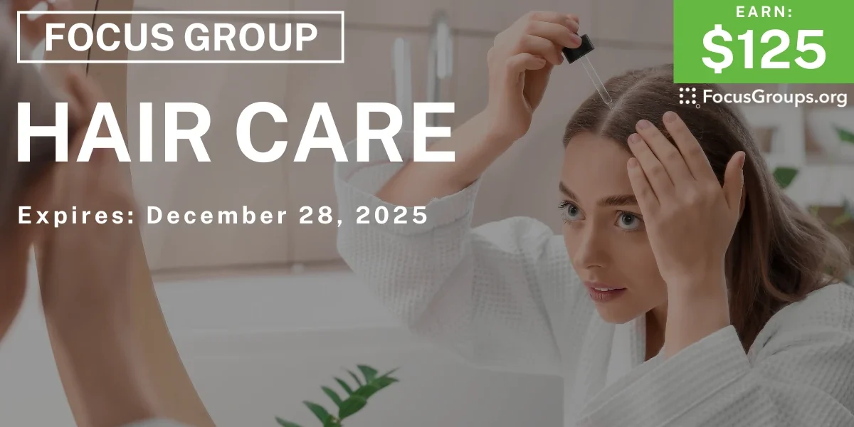 Focus Group for Women on Hair Care - $125
