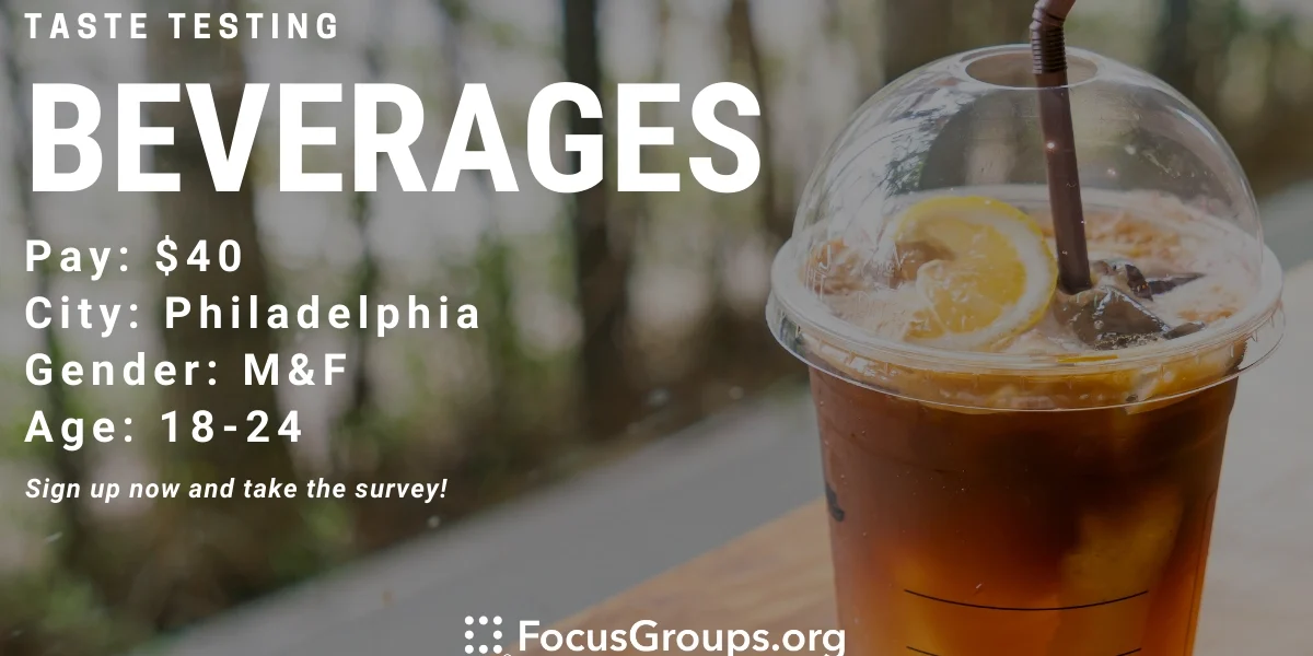 Taste Test on Beverages in Philadelphia - $40 - 11/12/2022