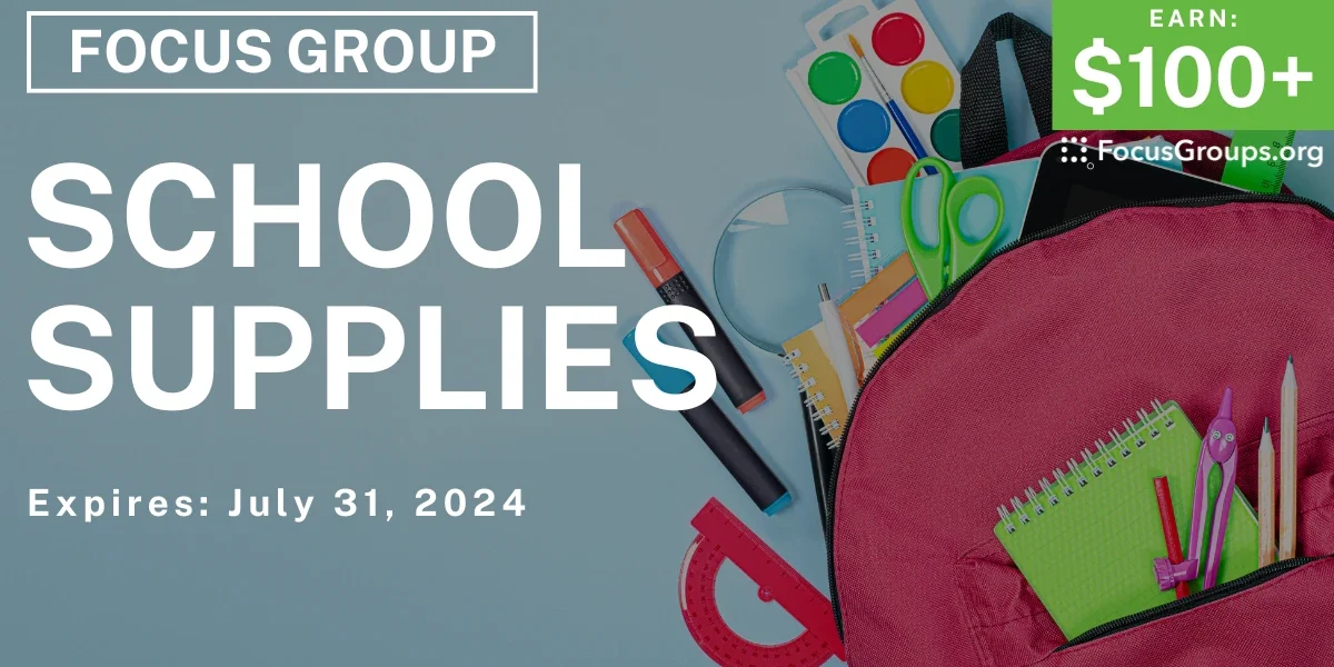 Focus Group for Parents & Kids in Cincinnati on School Supplies - $100 ...