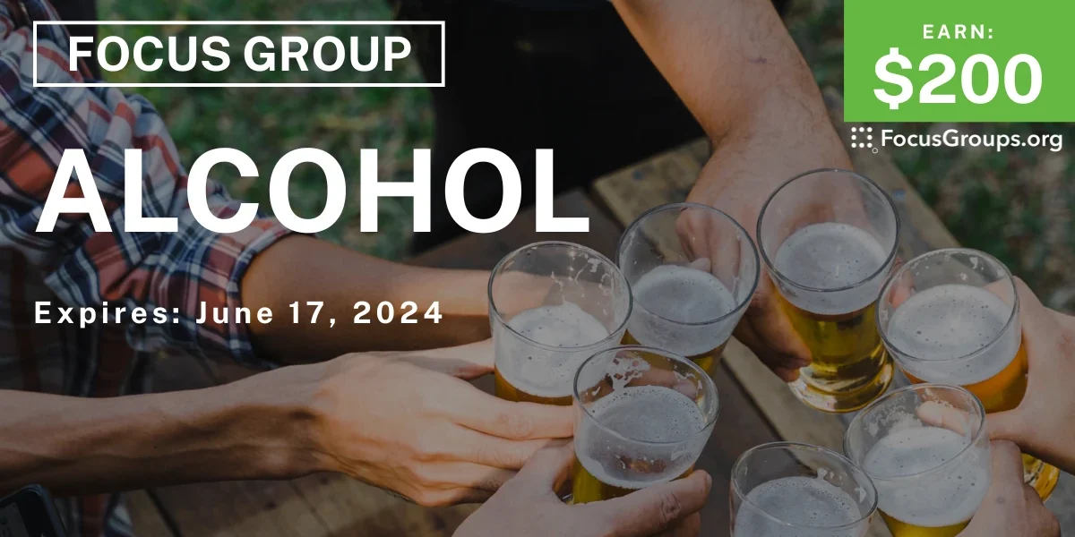 Focus Group in Dallas on Alcohol - $200 - 06/10/2024