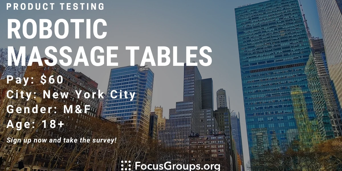Product Test on Robotic Massage Tables in NYC - $60 - 06/03/2023