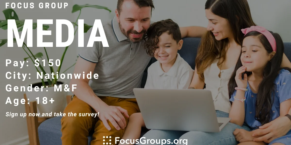 Focus Group for Parents on Media - $150 - 11/16/2023