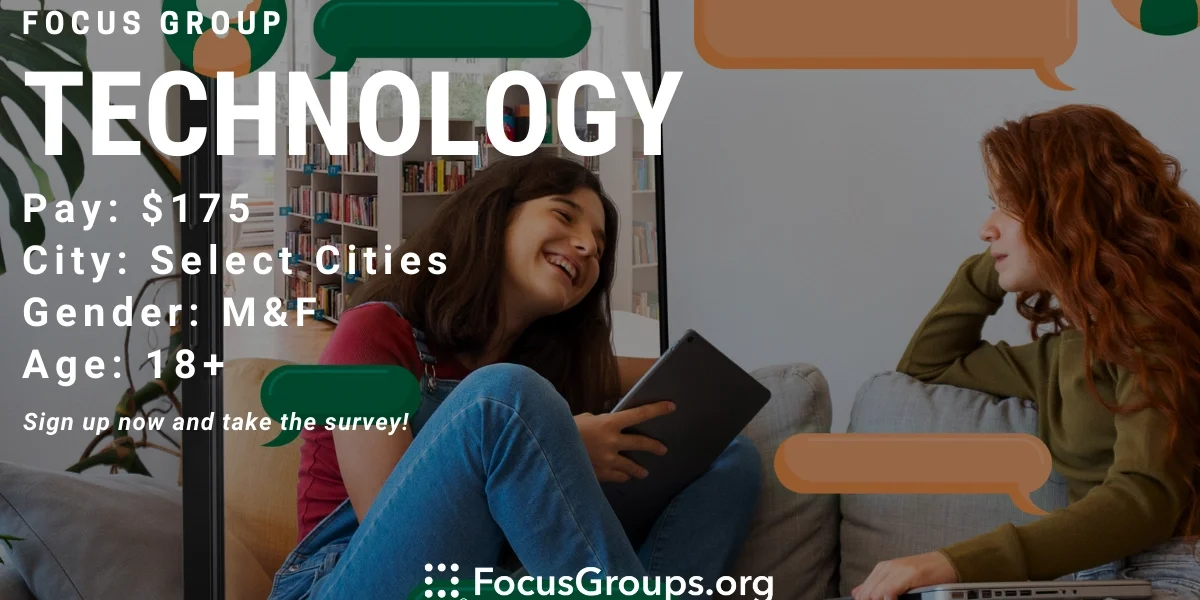 Focus Group on Technology - $175 - 07/04/2023