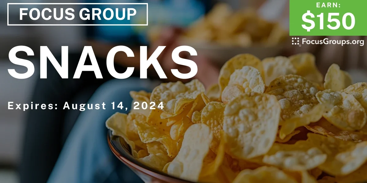 Focus Group in NYC on Snacks - $150 - 08/01/2024