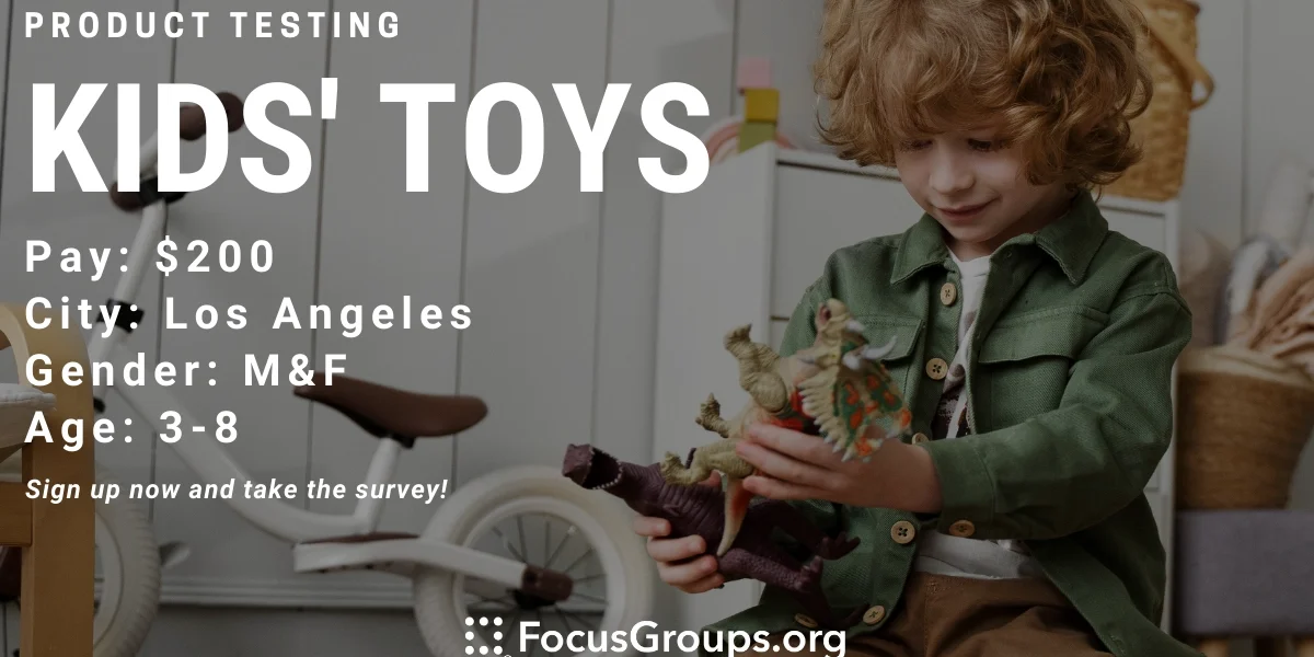 Product Test for Kids on Kids' Toys in LA - $200 - 03/14/2023