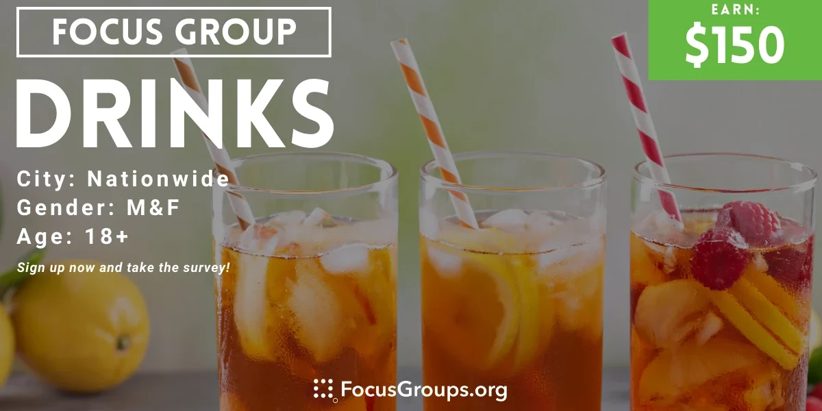 Focus Group on Drinks - $150 - 03/27/2024