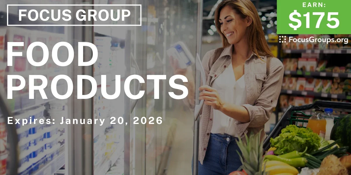 Focus Group in Chicago on Food Products - $175