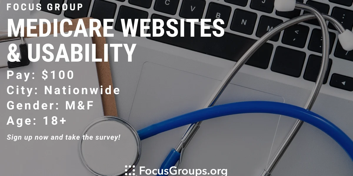 Focus Group on Medicare Websites & Usability - $100 - 09/27/2022