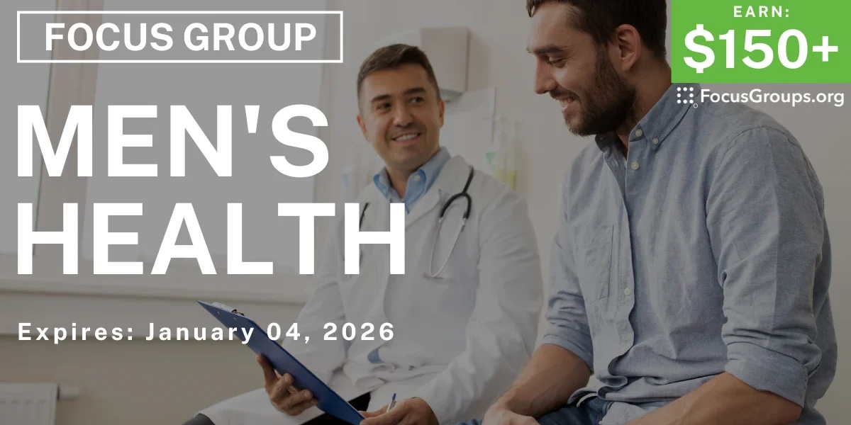 Focus Group on Men's Health - $150+