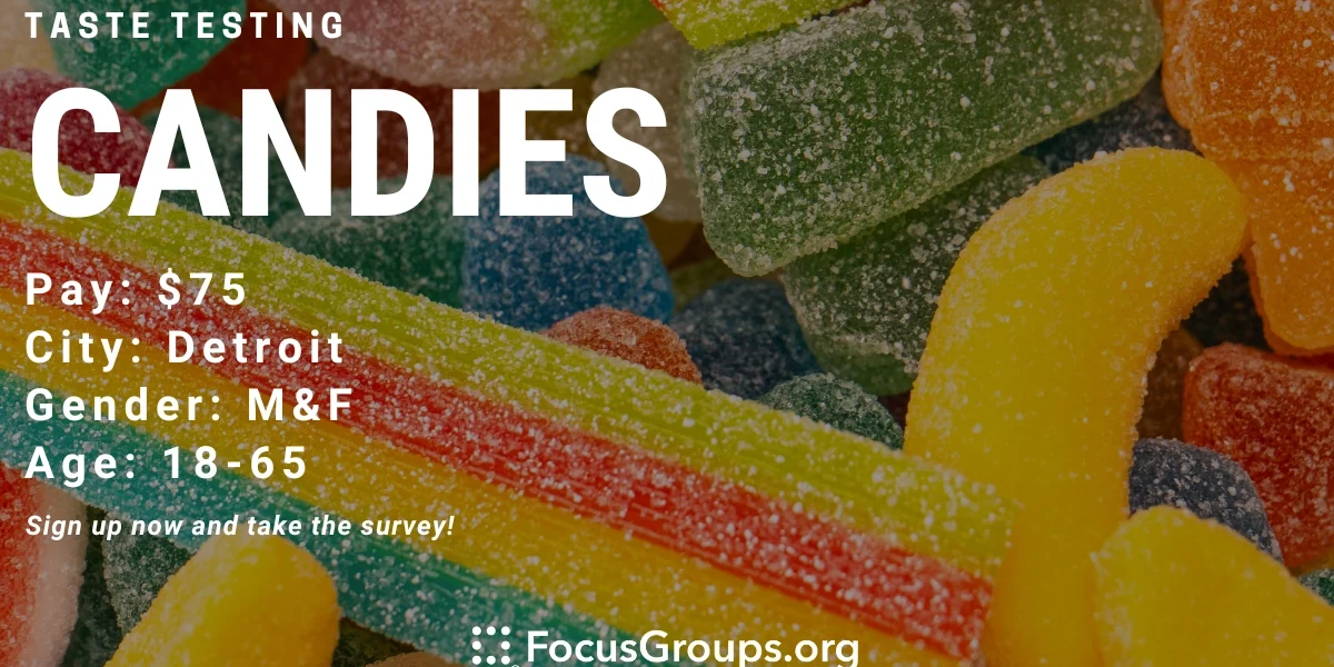 Taste Test on Candies in Detroit - $75 - 08/02/2023