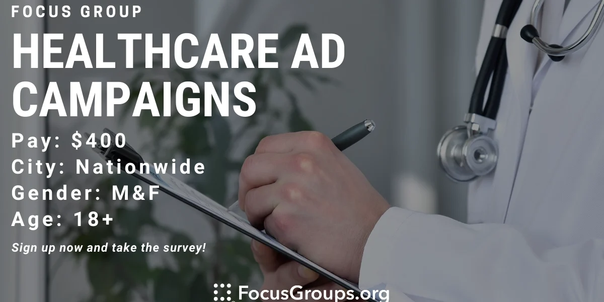Focus Group for Healthcare Professionals on Healthcare Ad Campaigns ...