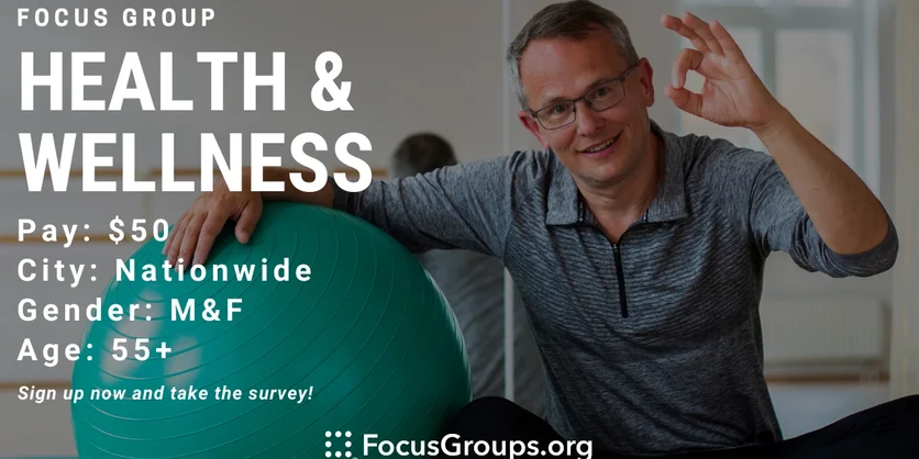 Focus Group for Adults on Health & Wellness - $50 - 05/09/2023