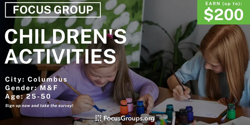 Focus Group for Parents in Columbus on Children's Activities - up to ...
