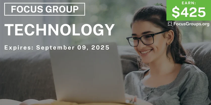 Focus Group in New York on Technology - $425 - $425 - 08/26/2025
