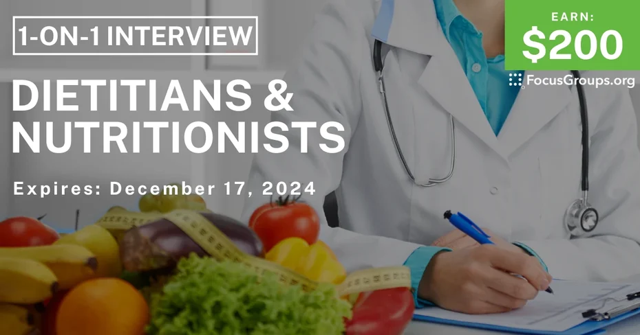Interview in Minneapolis for Dietitians & Nutritionists - $200 - 12/10/2024
